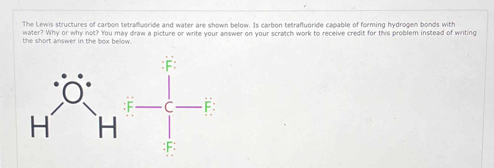 Solved The Lewis structures of carbon tetrafluoride and | Chegg.com