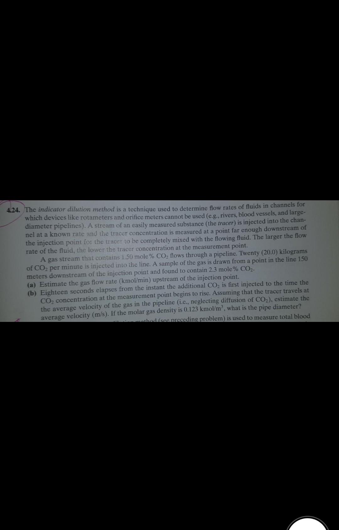 Solved 4.24. The indicator dilution method is a technique | Chegg.com