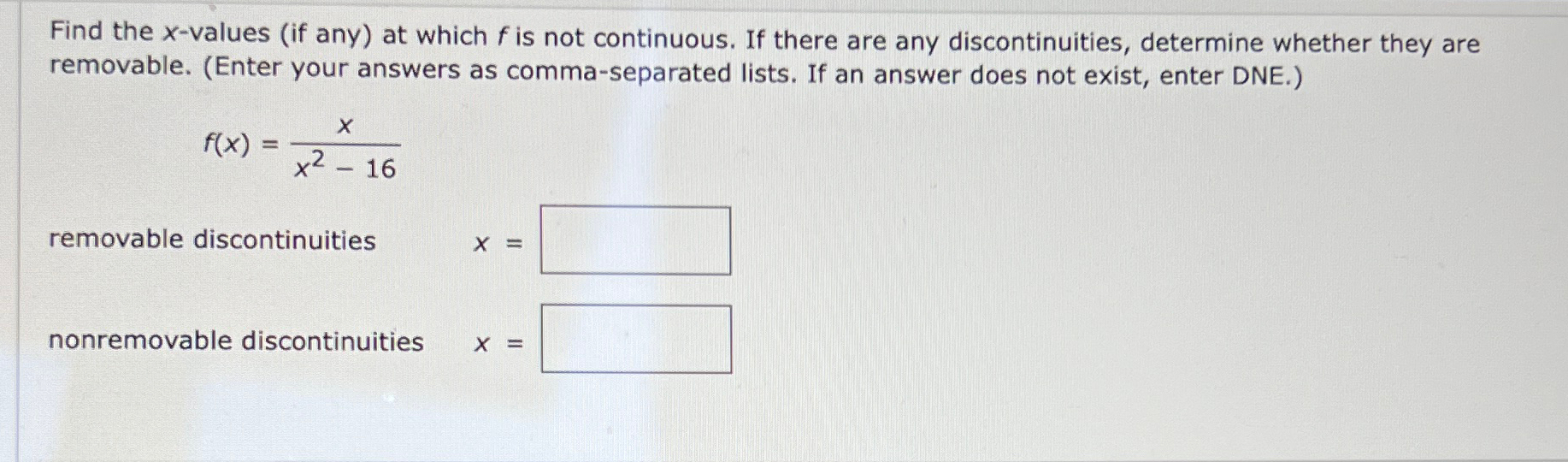Solved Find the x-values (if any) ﻿at which f ﻿is not | Chegg.com