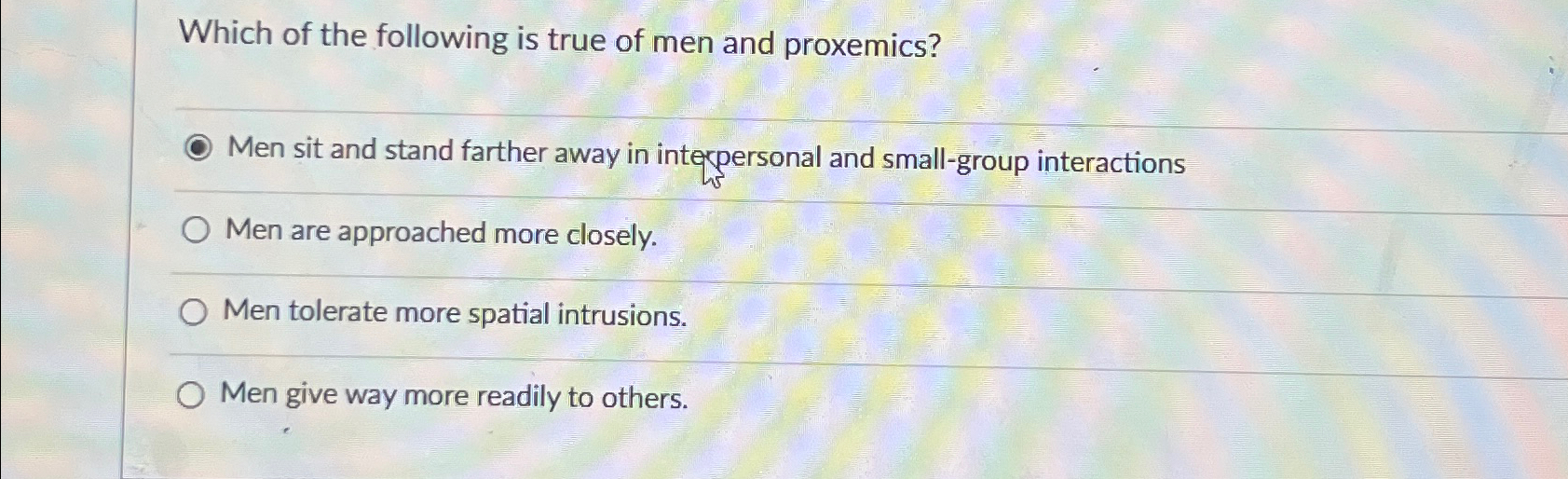 Solved Which of the following is true of men and | Chegg.com