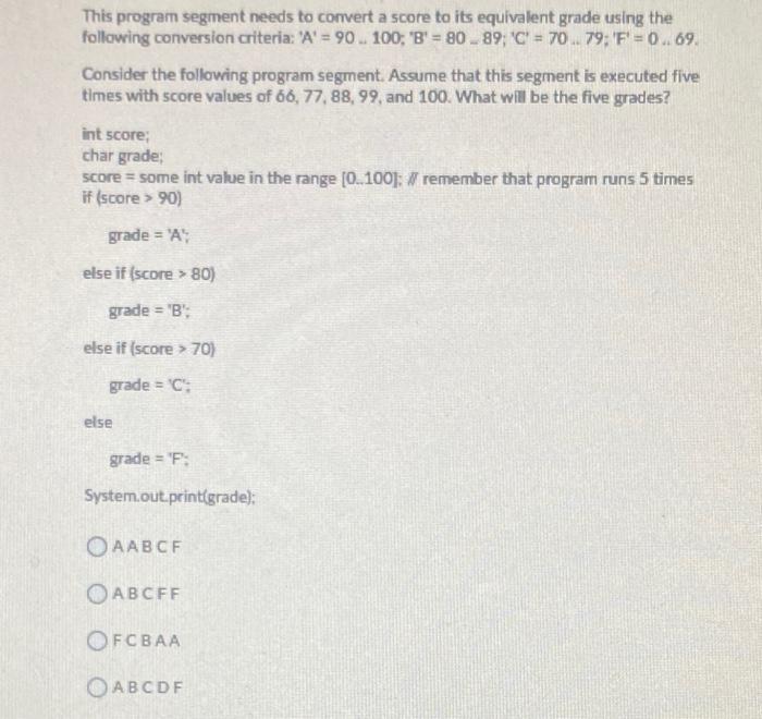 Solved This program segment needs to convert a score to its | Chegg.com