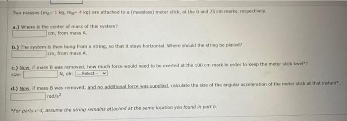 Solved Two masses (mA=1 kg,mB=4 kg ) are attached to a | Chegg.com