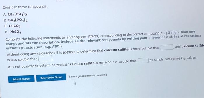 Solved Consider these compounds: A. Ca3(PO4)2 B. Ba3(PO4)2 | Chegg.com