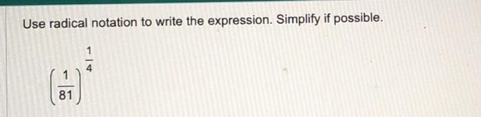 Solved Use radical notation to write the expression. | Chegg.com