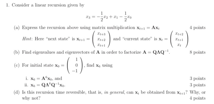 Solved 1. Consider a linear recursion given by (aExpress the | Chegg.com