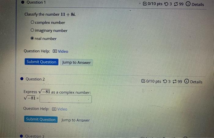 Solved Classify the number 11+8i. complex number imaginary | Chegg.com