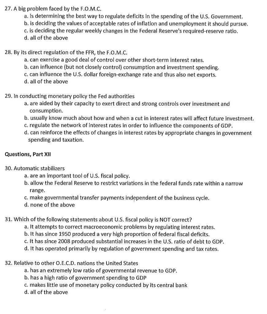 Solved 27. A big problem faced by the F.O.M.C. a. is | Chegg.com