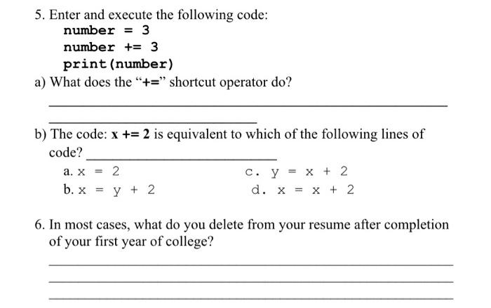 Solved 5. Enter and execute the following code: number = 3 | Chegg.com