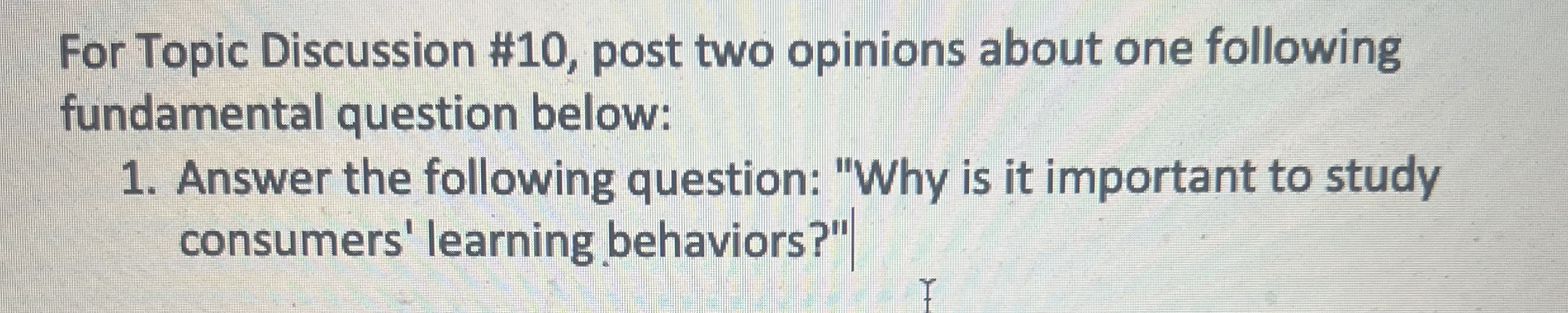 Solved For Topic Discussion #10, ﻿post two opinions about | Chegg.com