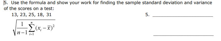 Solved Use the formula and show your work for finding the | Chegg.com