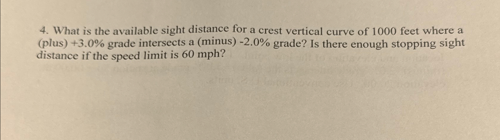Solved What is the available sight distance for a crest | Chegg.com