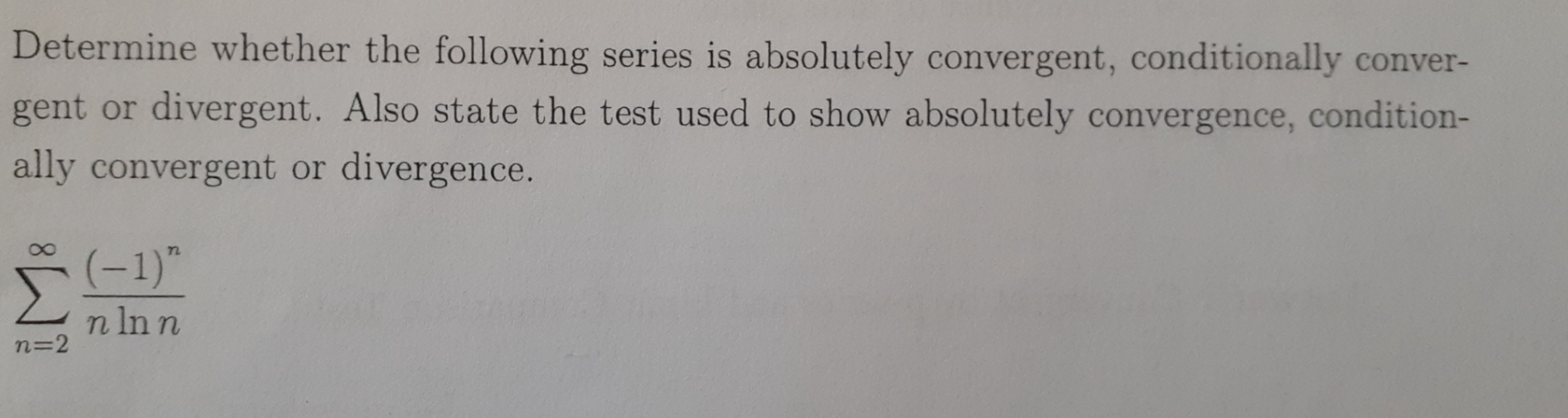 Solved Determine whether the following series is absolutely | Chegg.com