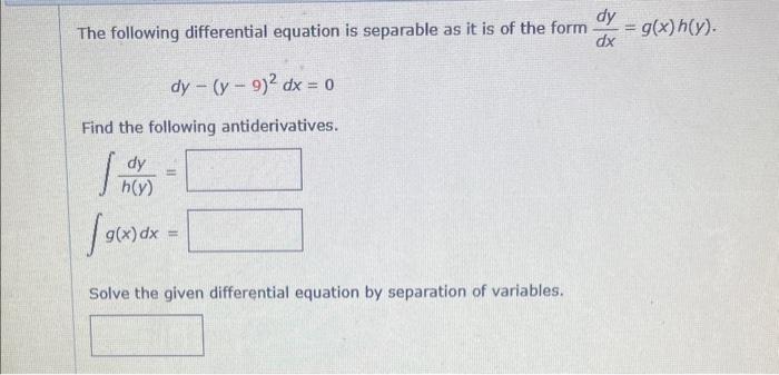 Solved The Following Differential Equation Is Separable As