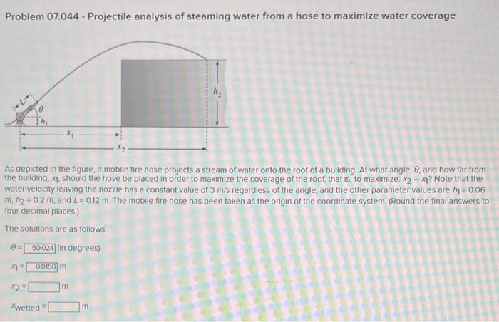 Solved Problem 07.044 - Projectile analysis of steaming | Chegg.com