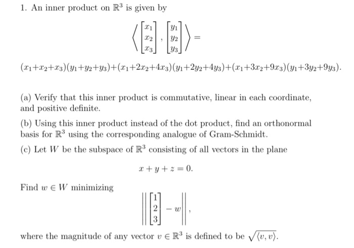 Solved 1. An inner product on R3 is given by 1 (BB- 12V | Y2 | Chegg.com