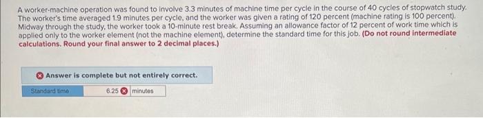 Solved A worker-machine operation was found to involve 3.3 | Chegg.com