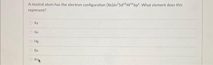 Solved A neutral atom has the electron configuration | Chegg.com