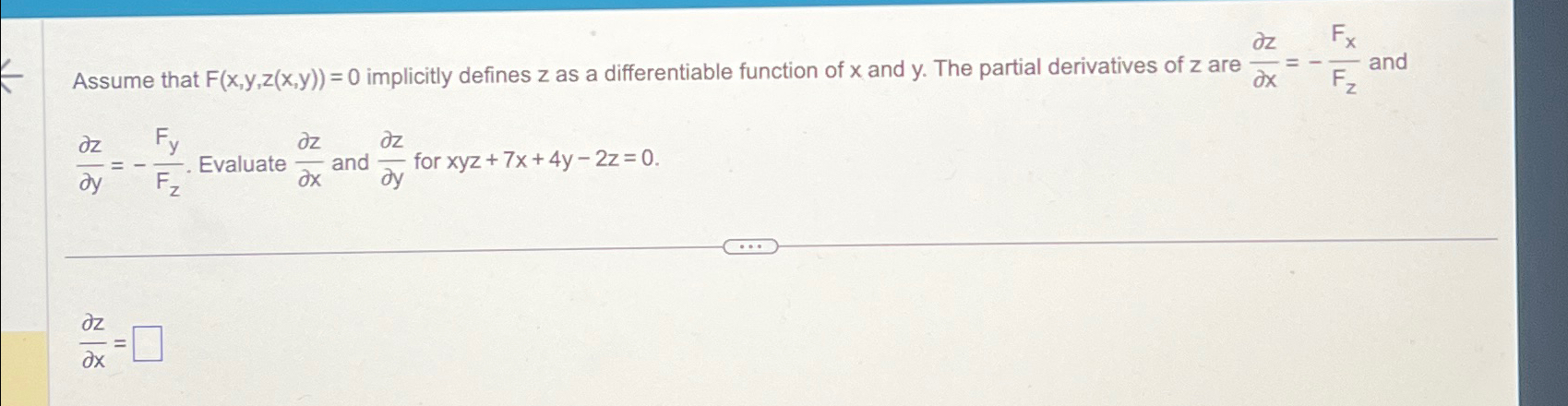 Solved Assume that F(x,y,z(x,y))=0 ﻿implicitly defines z ﻿as | Chegg.com