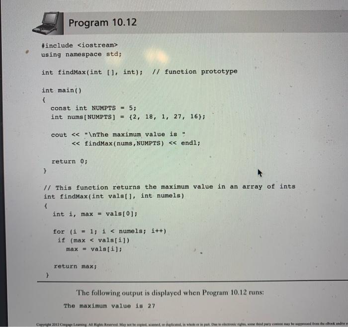 Solved 2. Modify the findMax() function in Program 10.12 to | Chegg.com