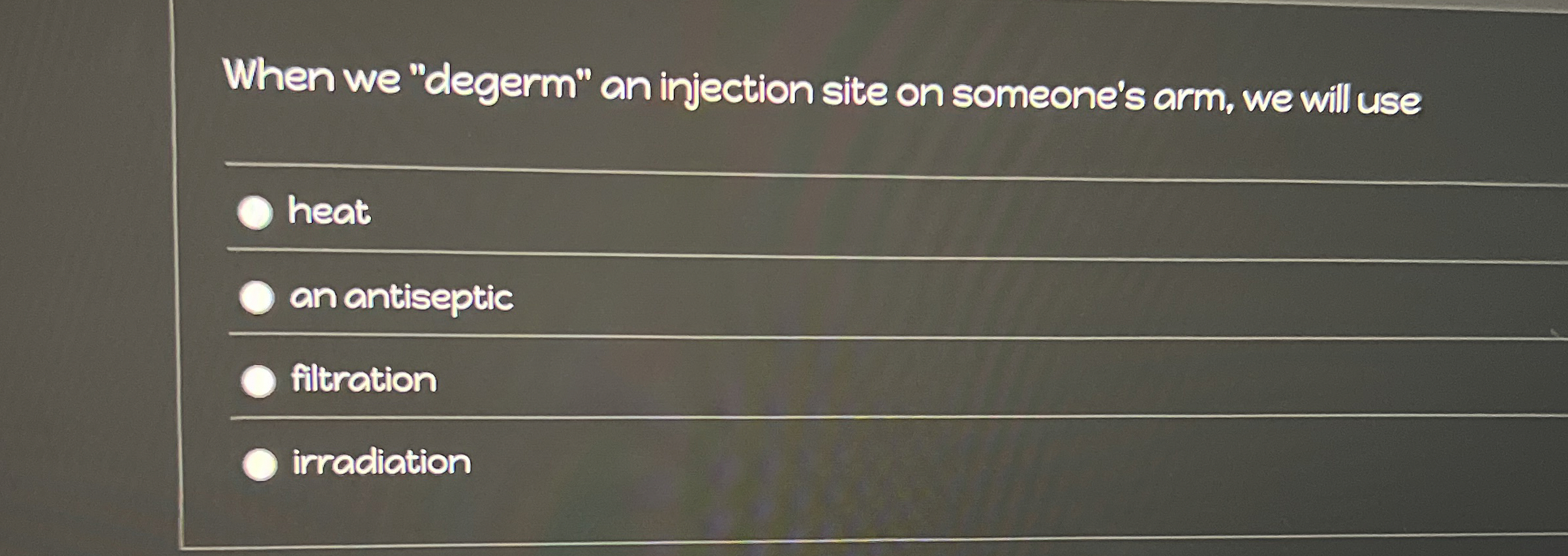 Solved When we "degerm" an injection site on someone's arm, | Chegg.com