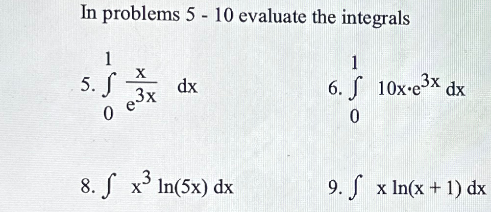 Solved In problems 5-10 ﻿evaluate the | Chegg.com
