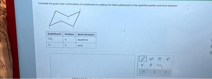 Solved Complete the given chair conformation of cyclohersne | Chegg.com