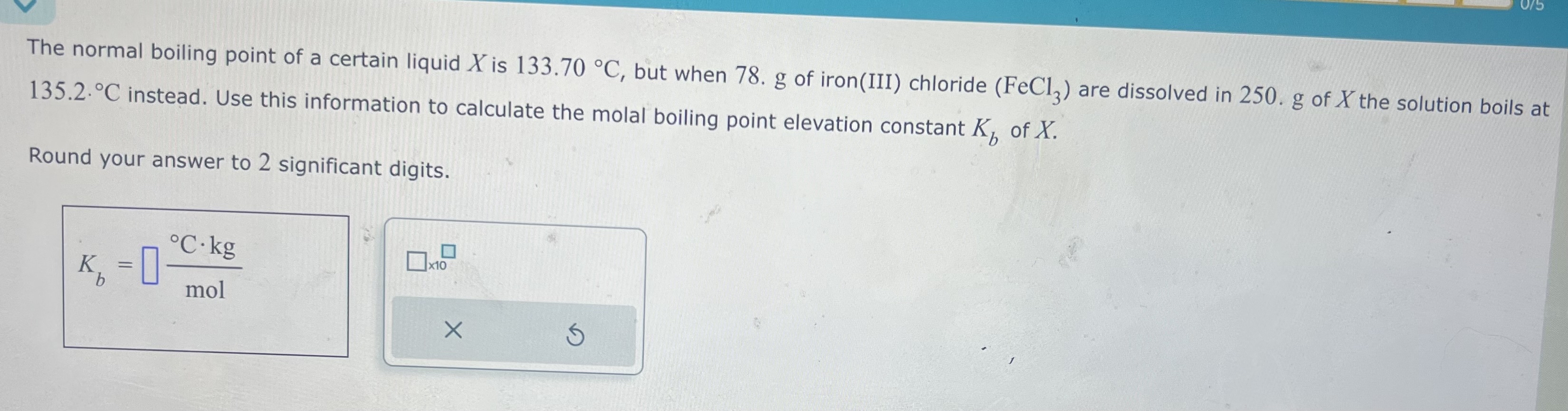 Solved The normal boiling point of a certain liquid x ﻿is | Chegg.com