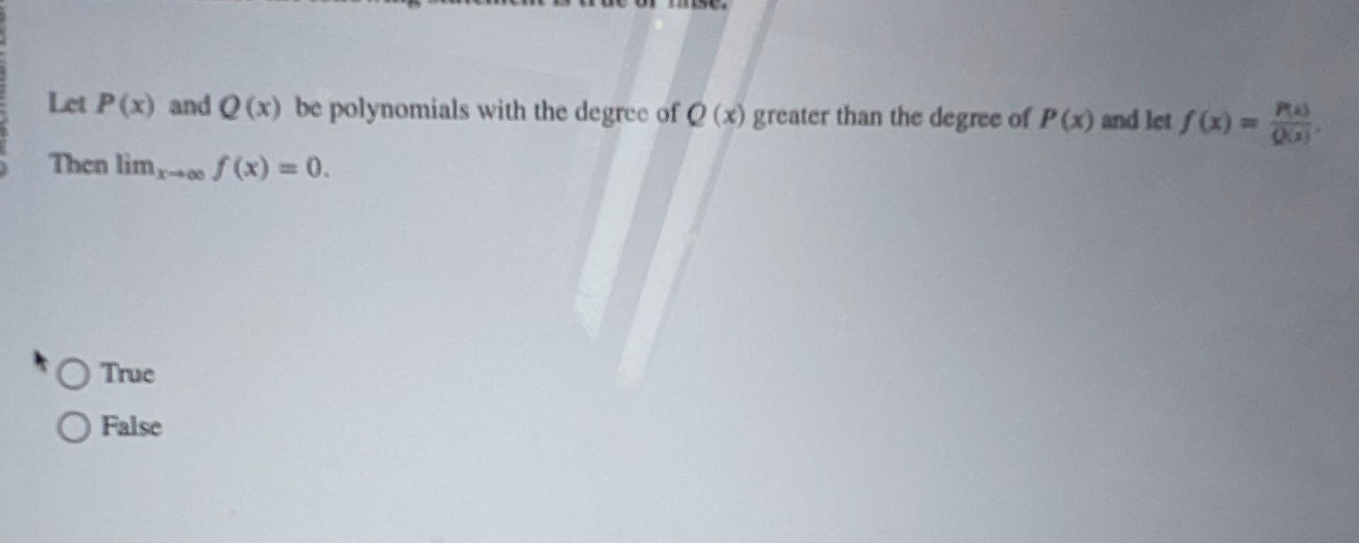 Solved Let P(x) and Q(x) be polynomials with the degree of | Chegg.com