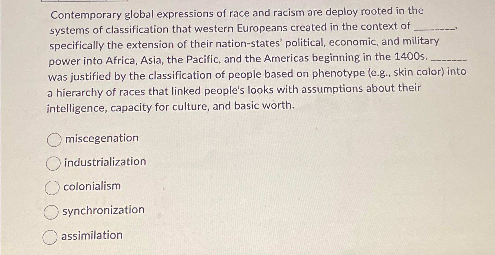 Solved Contemporary global expressions of race and racism | Chegg.com