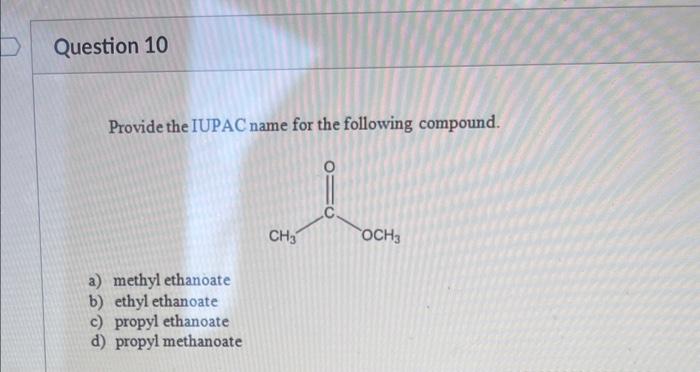 Solved Provide the IUPAC name for the following compound. a) | Chegg.com
