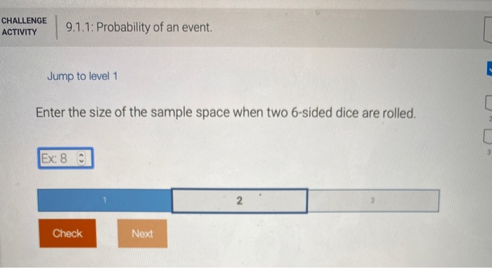 Solved CHALLENGE ACTIVITY 9.1.1: Probability of an event. | Chegg.com