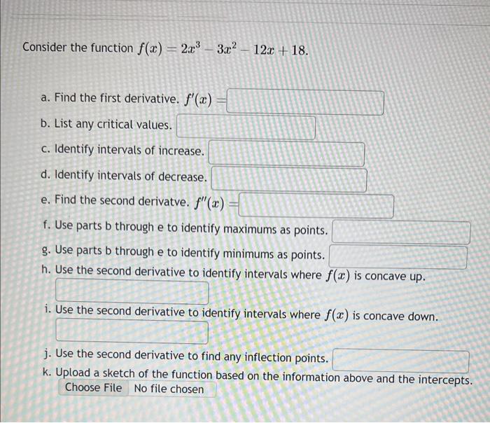 Solved Consider the function f(x)=2x3−3x2−12x+18. a. Find | Chegg.com