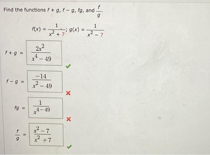 Solved f Find the functions f + g, f - g, fg, and g 1 f(x) = | Chegg.com
