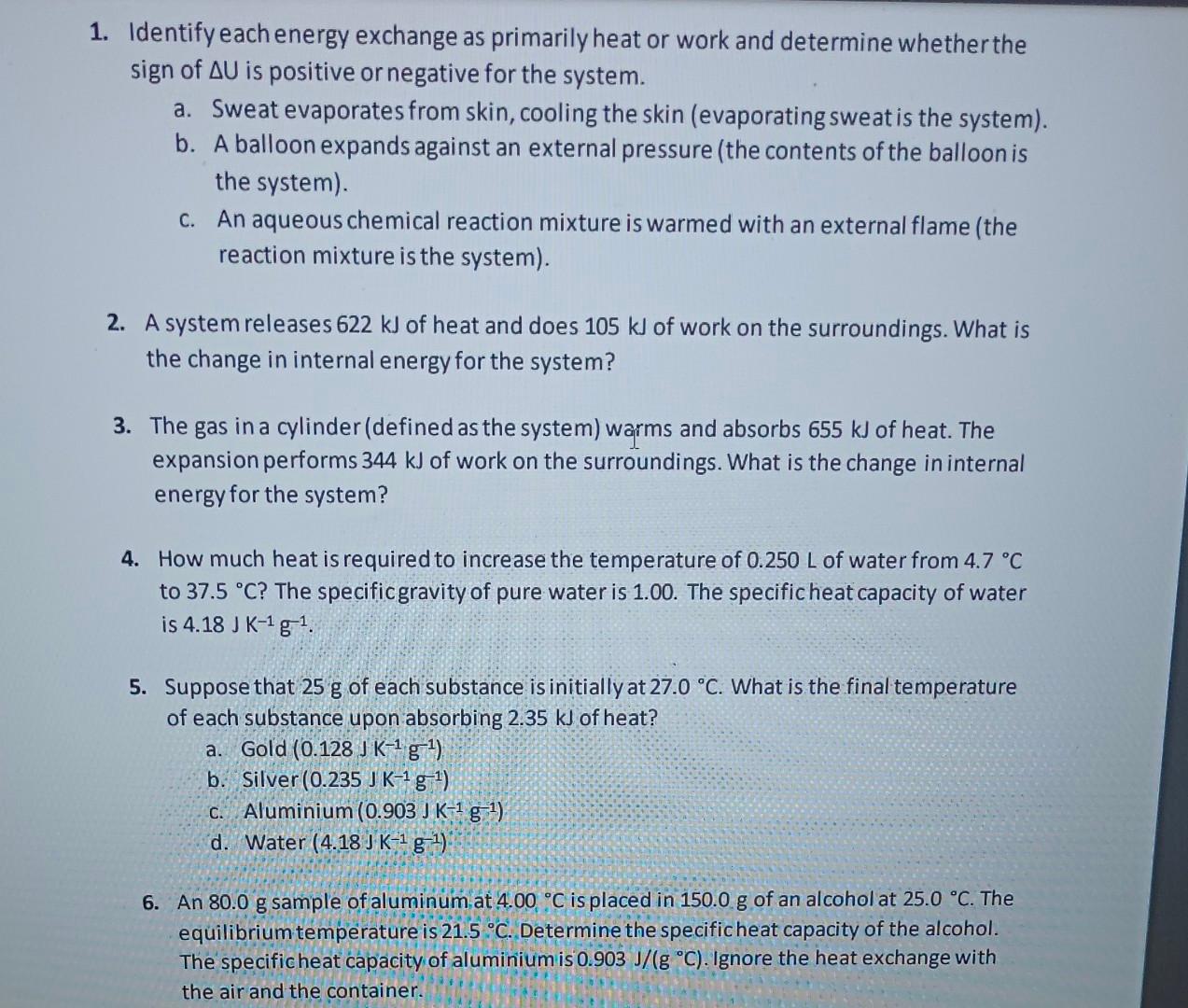 Solved 1. Identify each energy exchange as primarily heat or | Chegg.com