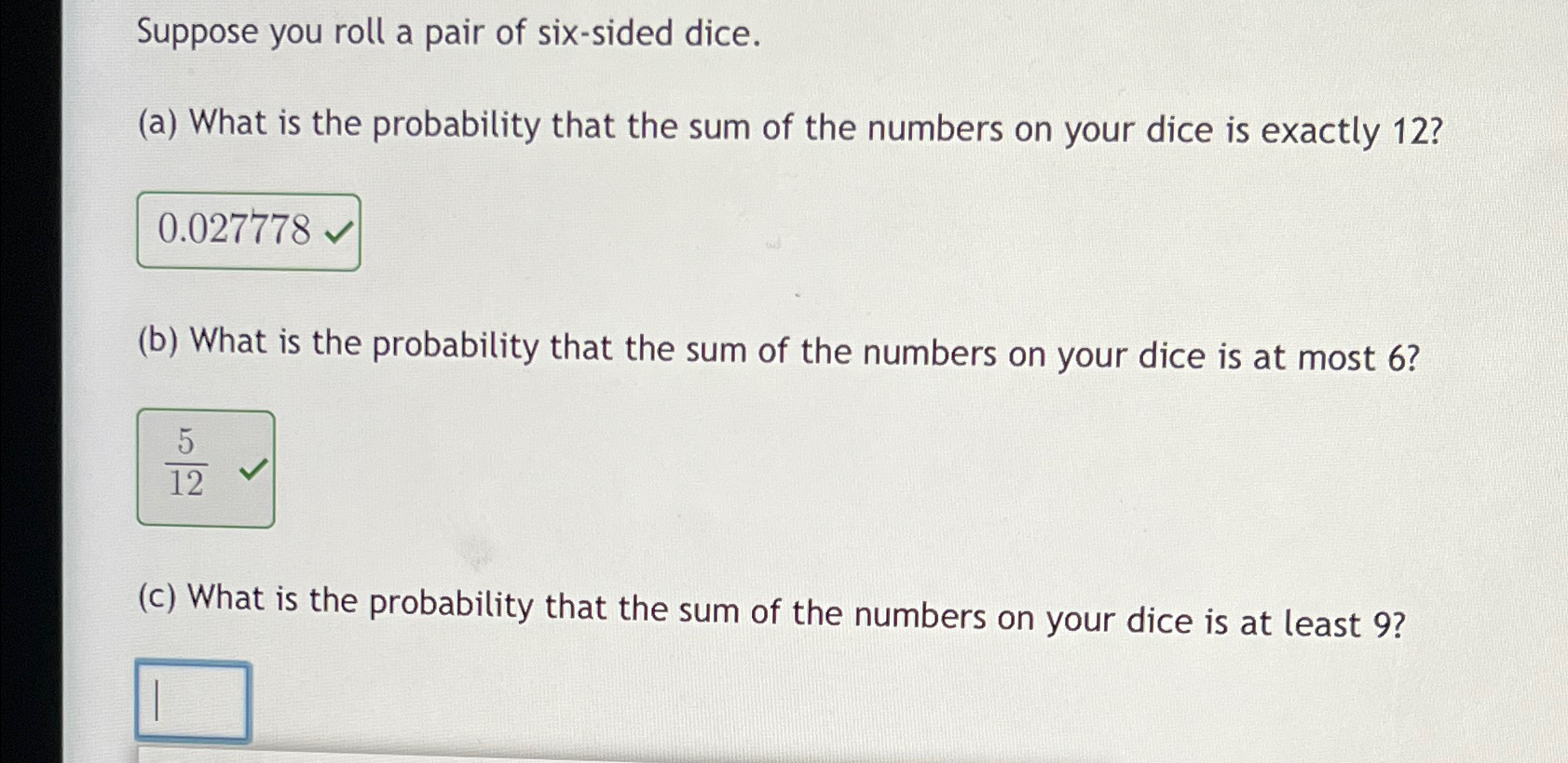 Solved Suppose you roll a pair of six-sided dice.(a) ﻿What | Chegg.com