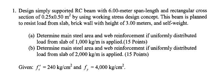 Solved Design simply supported RC beam with 6.00 -meter | Chegg.com
