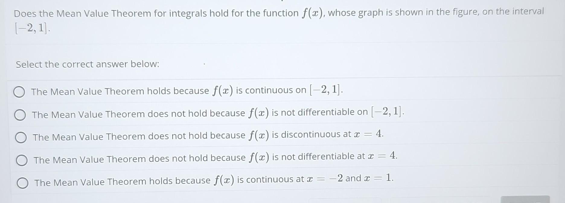 Solved QuestionDoes the Mean Value Theorem for integrals | Chegg.com