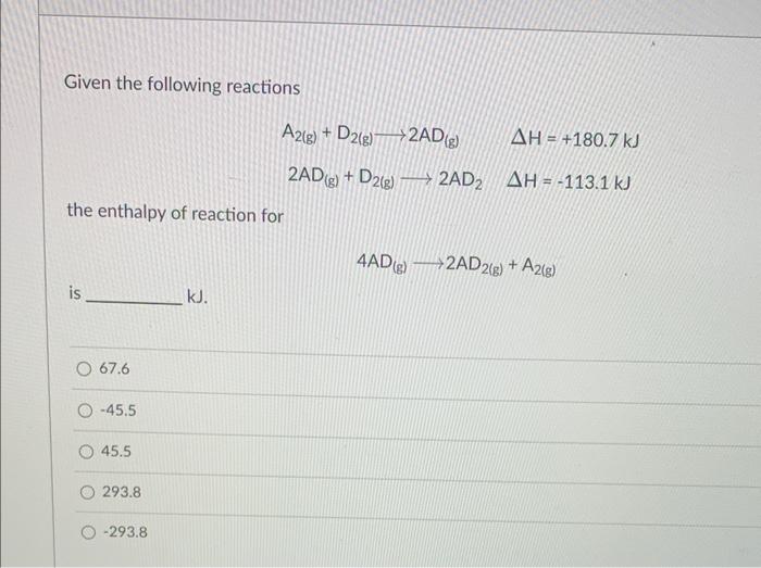 Solved Given the following reactions A2( g)+D2( | Chegg.com
