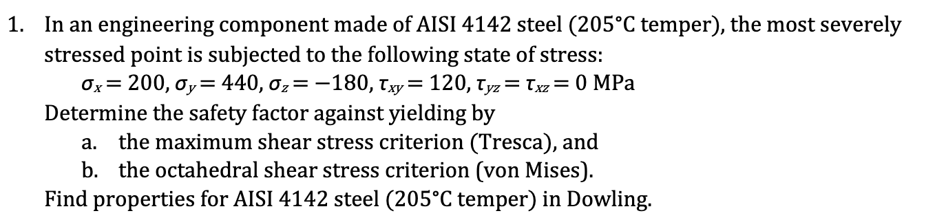 Solved In an ﻿engineering component made of ﻿AISI 4142 | Chegg.com