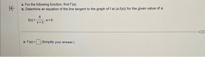 Solved a. For the following function, find f′(a). b. | Chegg.com