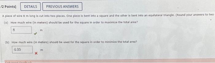 Solved A piece of wire 8 m long is cut into two pieces. One | Chegg.com