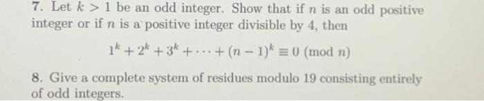 Solved 7. Let k>1 be an odd integer. Show that if n is an | Chegg.com