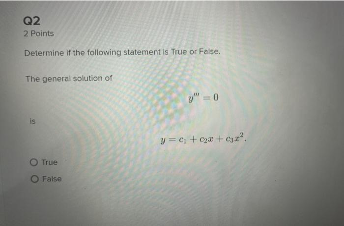 Solved Q2 2 Points Determine if the following statement is | Chegg.com