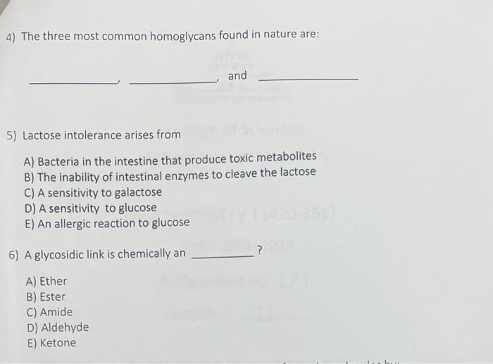 Solved 4) The three most common homoglycans found in nature | Chegg.com