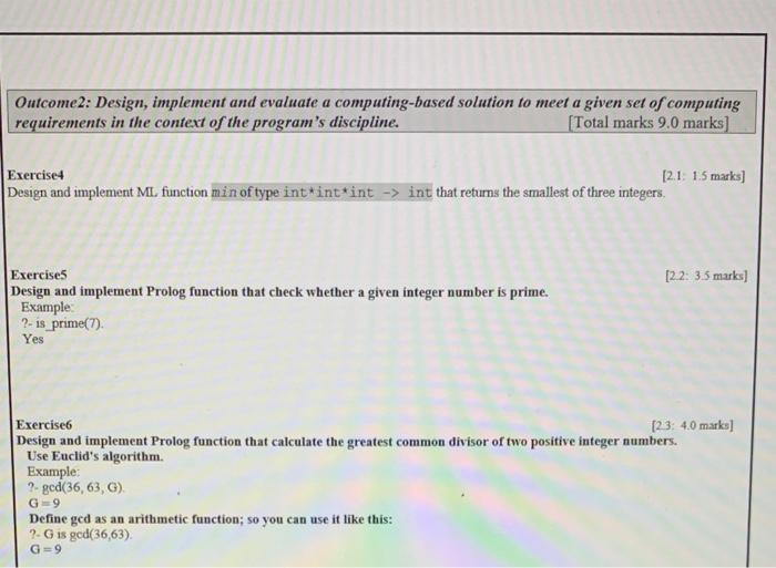 Solved Outcome 2: Design, implement and evaluate a | Chegg.com
