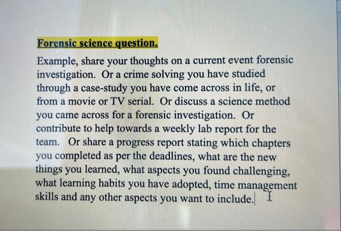 Forensic science question. Example, share your | Chegg.com