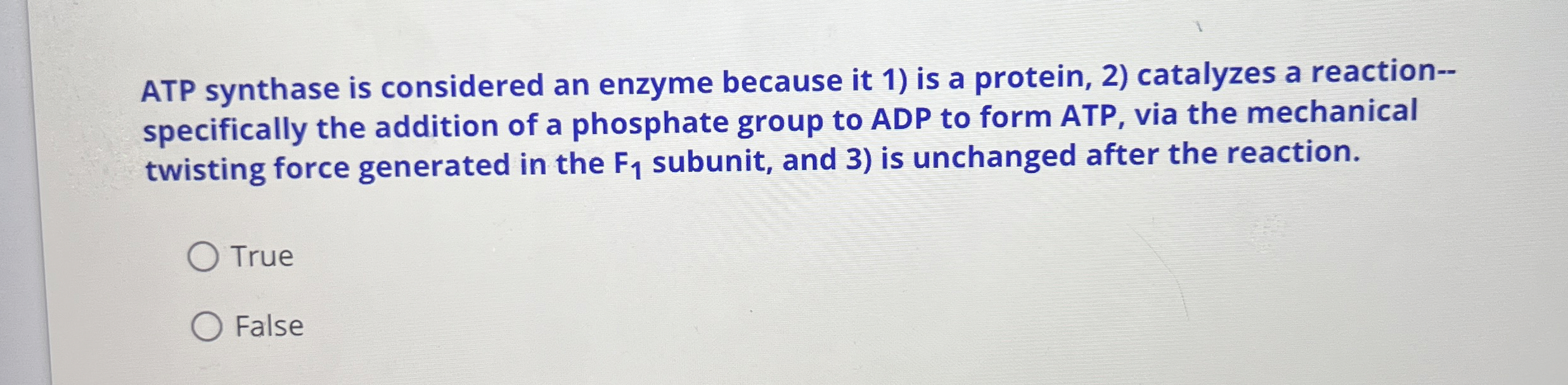 Solved ATP synthase is considered an enzyme because it 1) | Chegg.com
