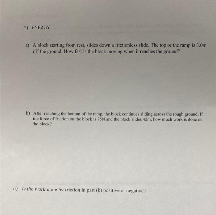 Solved 2) ENERGY a) A block starting from rest, slides down | Chegg.com