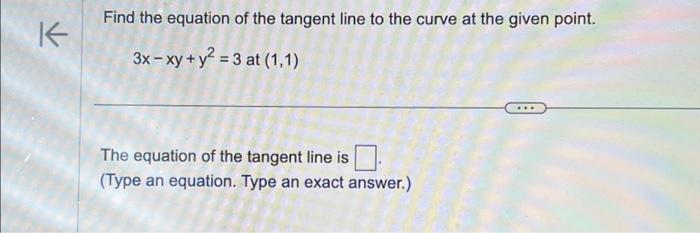 Solved K Find the equation of the tangent line to the curve | Chegg.com