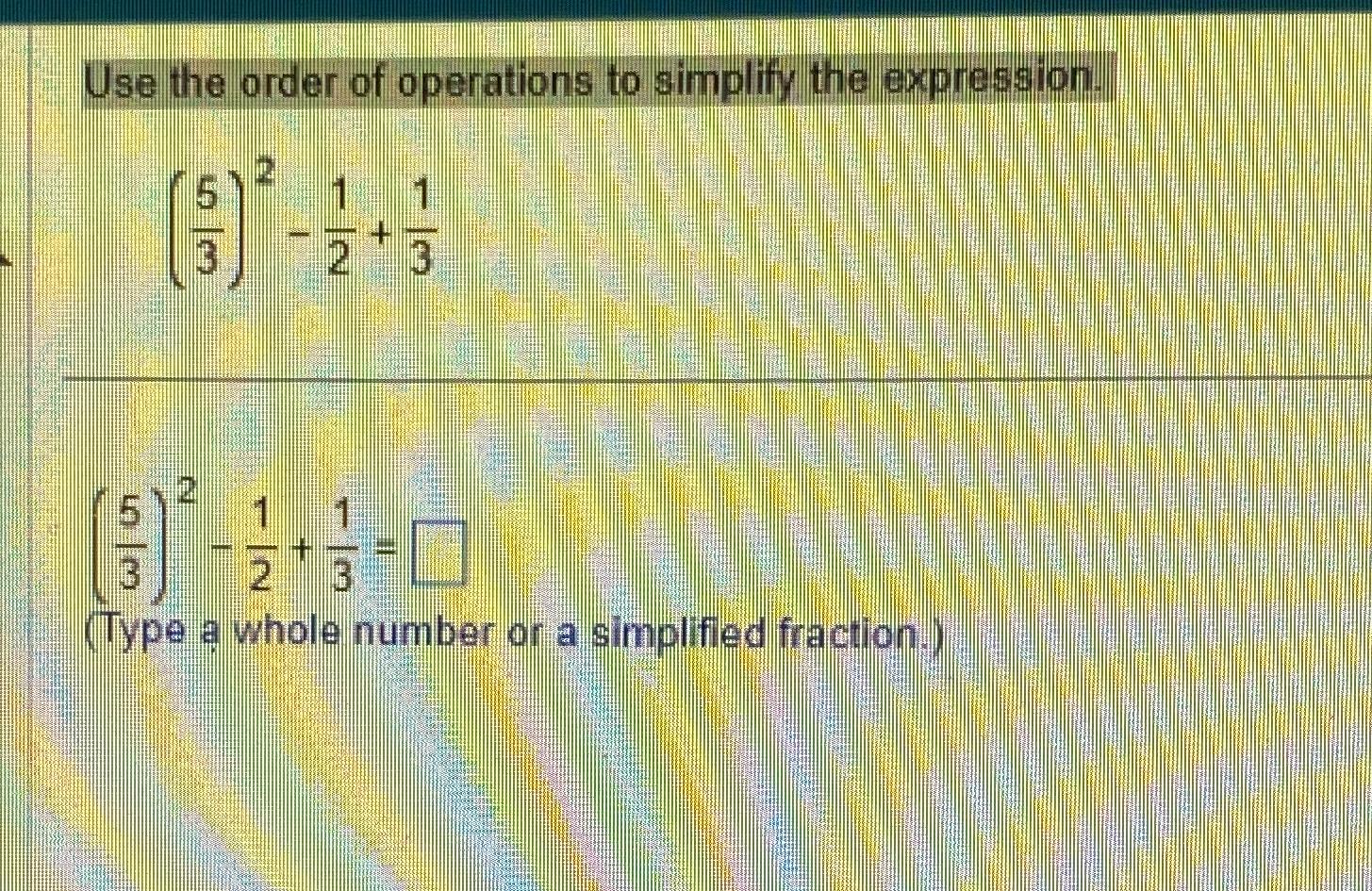 Solved Use the order of operations to simplify the | Chegg.com